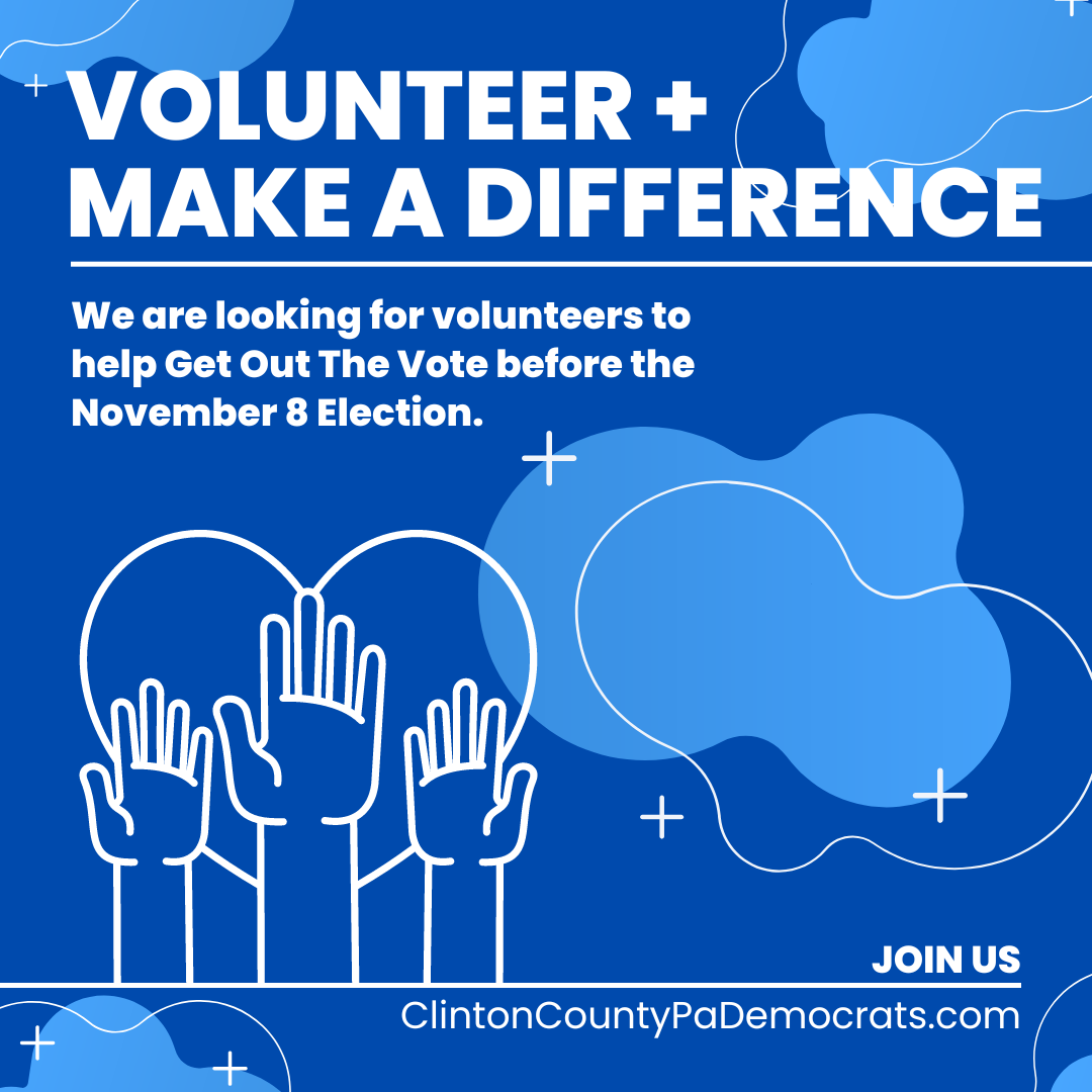 The Final Stretch: Help Us Get Out The Vote – Clinton County Democratic ...
